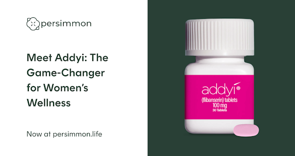Addyi – FDA-Approved Pill for Women’s Low Libido | Persimmon